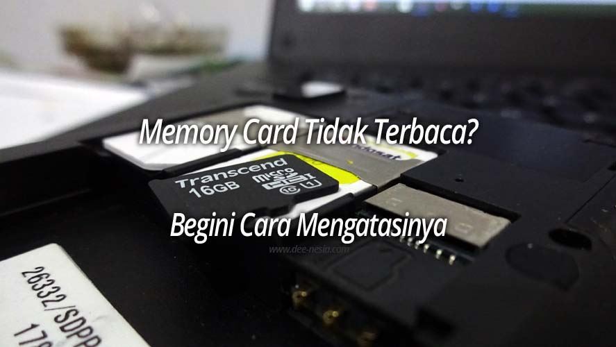 Cara Memperbaiki Kartu Memori Yang Tidak Terbaca